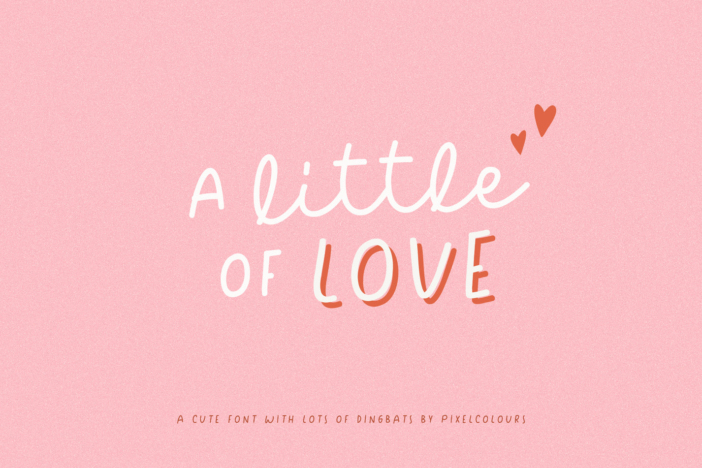 A Little of Love Quirky Font Duo – pixelcolours